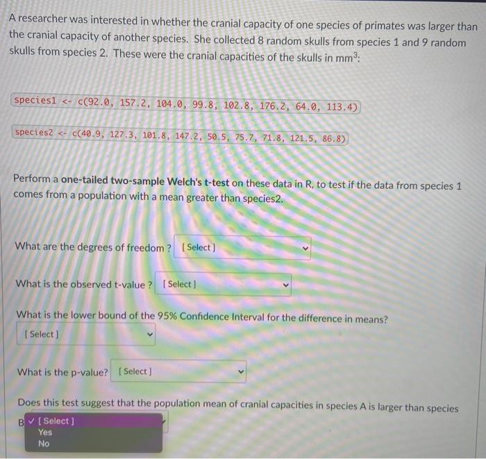 Solved A researcher was interested in whether the cranial | Chegg.com