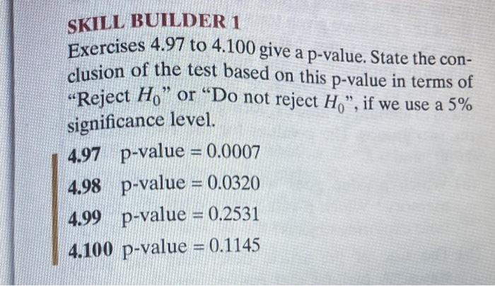 Solved Skill Builder 1 Exercises 4 97 To 4 100 Give A