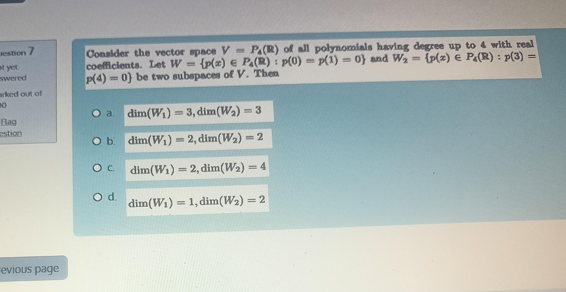 Solved Consider the vector space V=P4(R) ﻿of all polynomials | Chegg.com