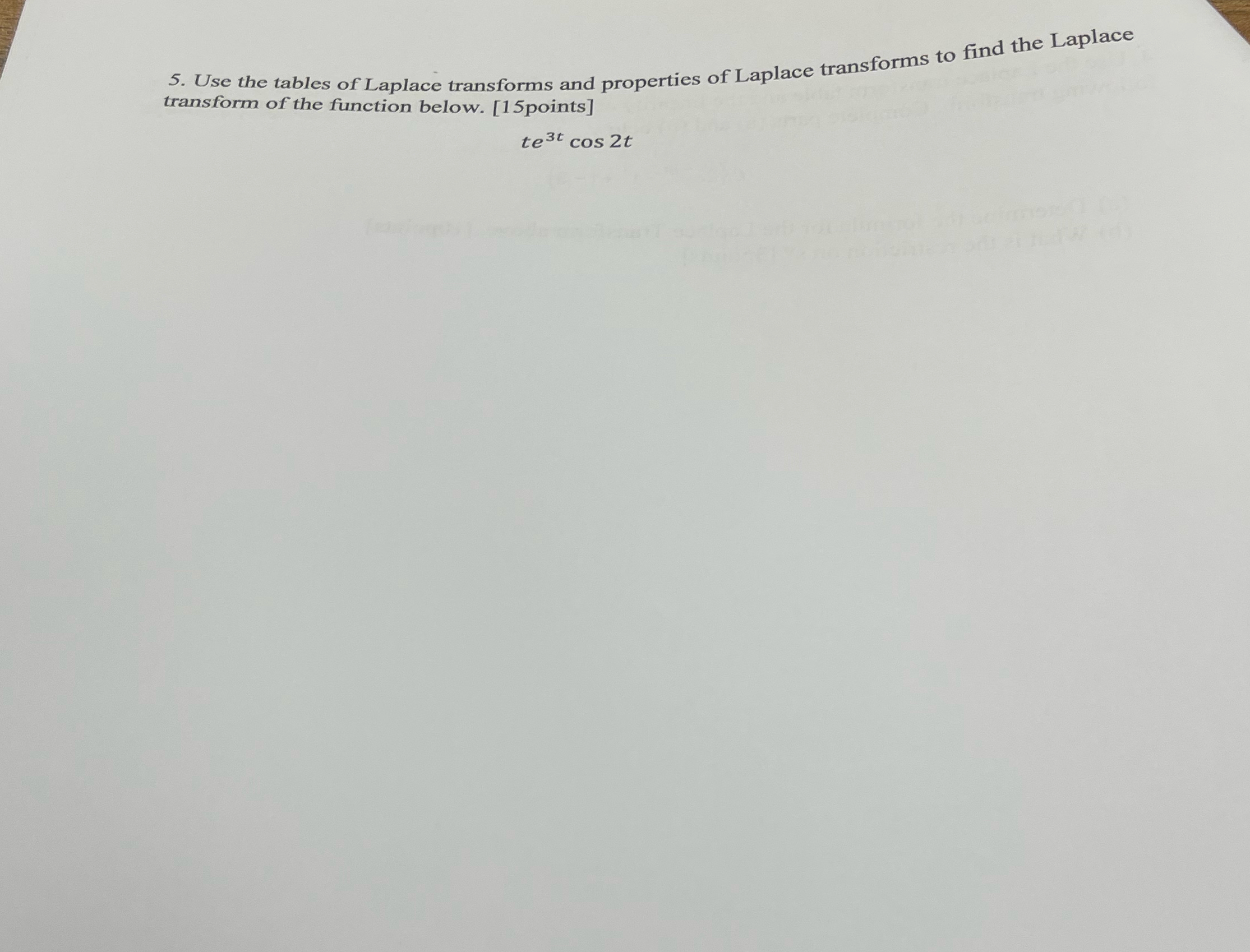 Solved Use the tables of Laplace transforms and properties | Chegg.com