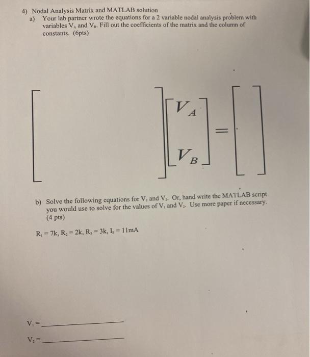 4) Nodal Analysis Matrix and MATLAB solution a) Your | Chegg.com