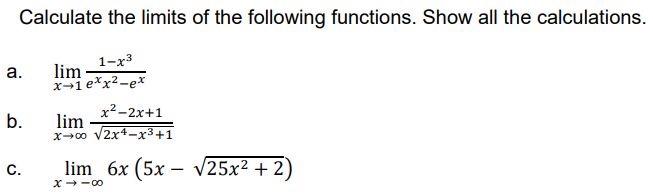 Solved Calculate the limits of the following functions. Show | Chegg.com