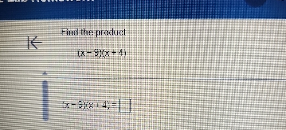 Solved Find the product.(x-9)(x+4)(x-9)(x+4)= | Chegg.com