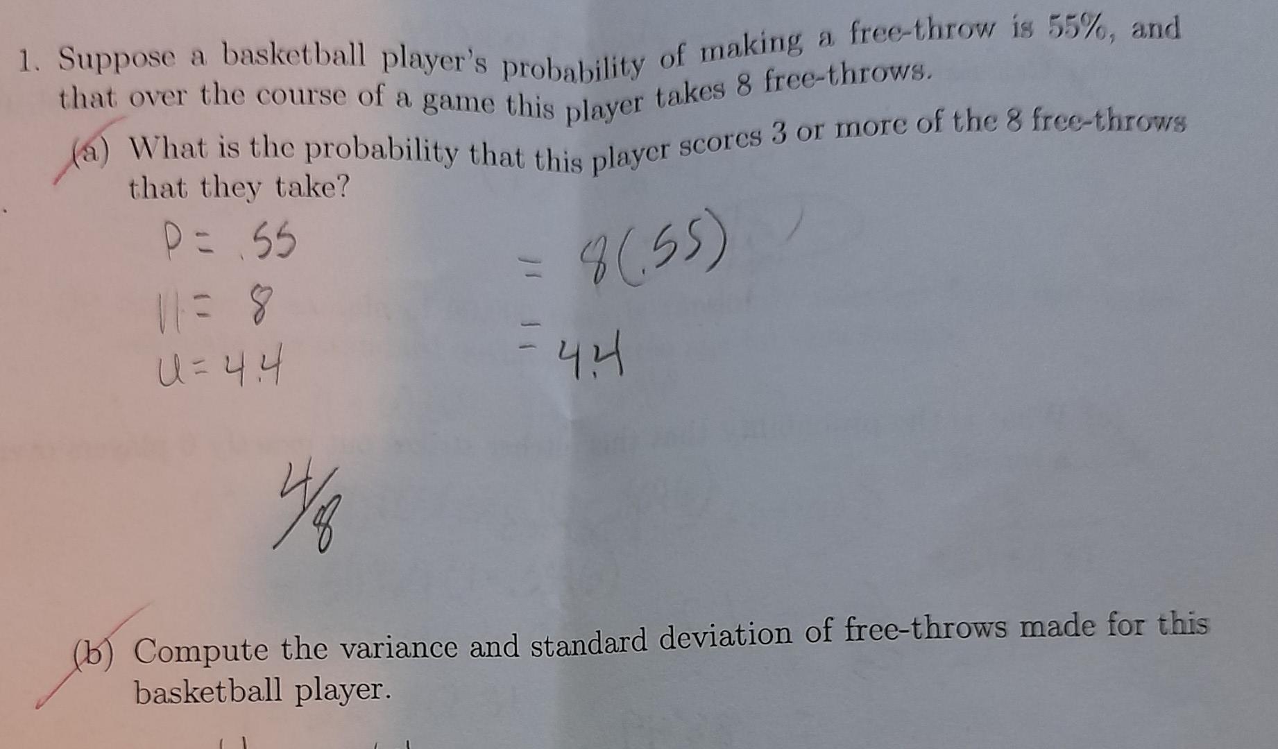 Solved (a) 1. Suppose a basketball player's probability of | Chegg.com