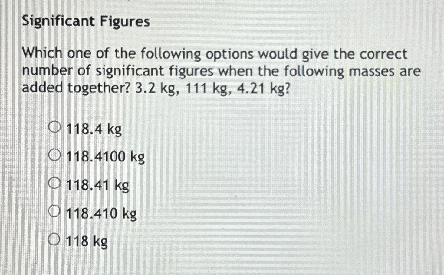 Solved Significant FiguresWhich one of the following options | Chegg.com