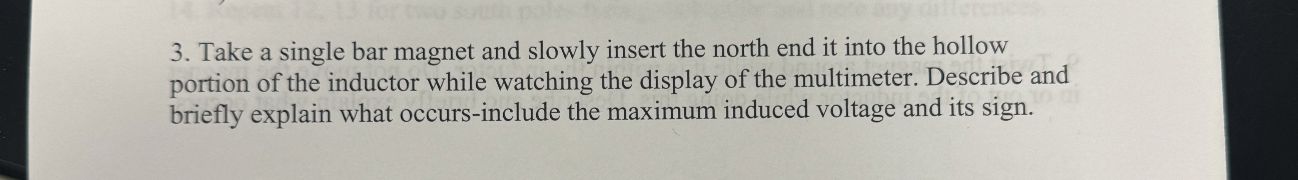 Solved Take a single bar magnet and slowly insert the north | Chegg.com