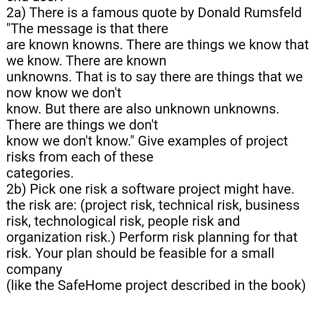 Solved 2a) There is a famous quote by Donald Rumsfeld "The | Chegg.com