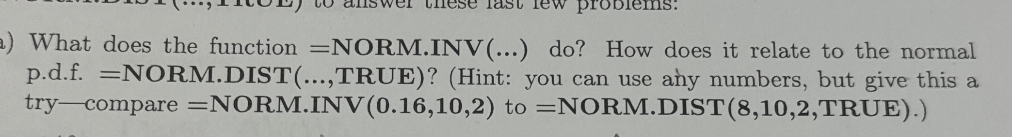 Solved What does the function =NORM.INV (...) ﻿do? ﻿How does | Chegg.com