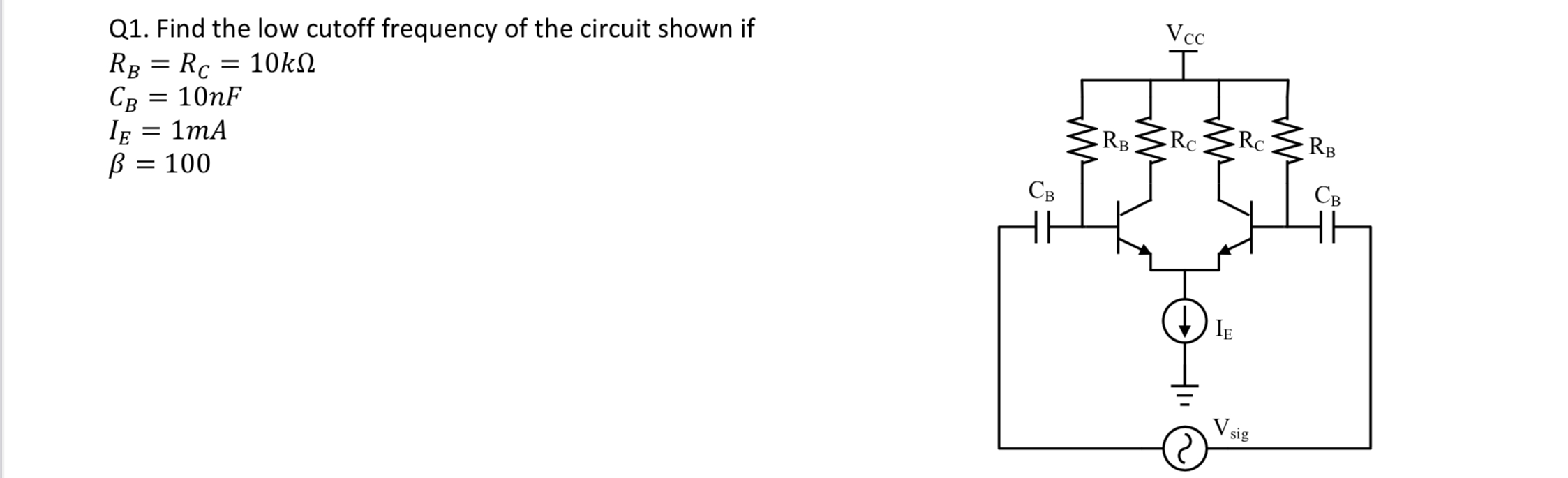 Solved Q1. ﻿Find the low cutoff frequency of the circuit | Chegg.com