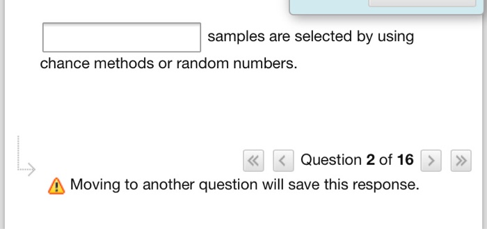 Solved samples are selected by using chance methods or | Chegg.com