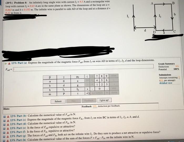 Solved (20\%) Problem 4: An infinitely long single wire with | Chegg.com