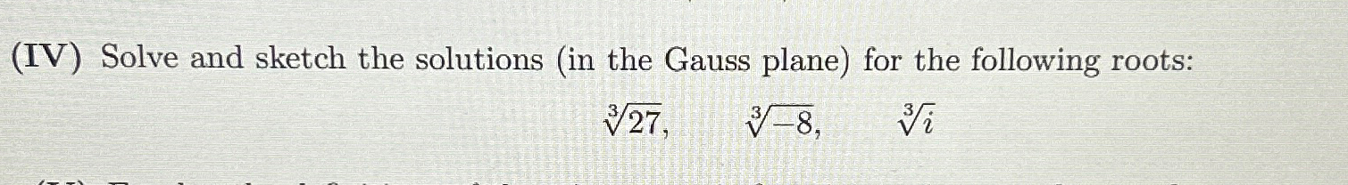 Solved (IV) ﻿Solve and sketch the solutions (in the Gauss | Chegg.com