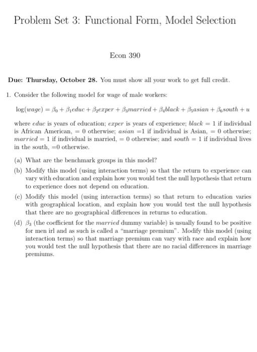 Problem Set 3: Functional Form, Model Selection Econ | Chegg.com