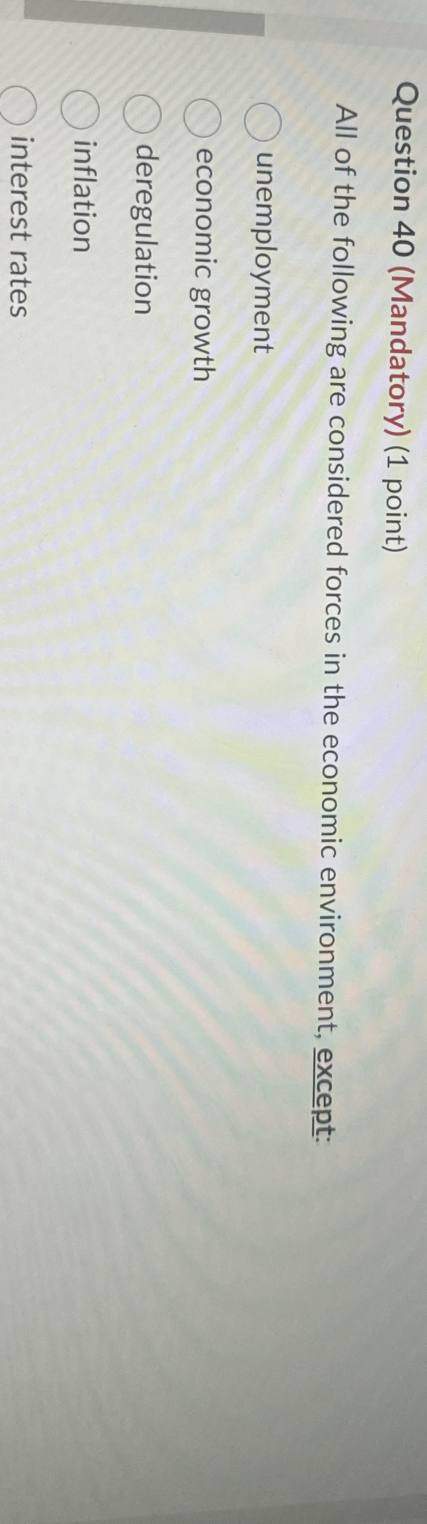 Solved Question 40 (Mandatory) (1 ﻿point)All of the | Chegg.com