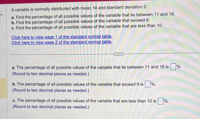 Solved A variable is normally distributed with mean 14 and | Chegg.com