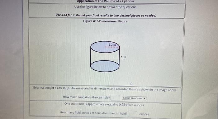 Solved Application of the Volume of a Cylinder Use the | Chegg.com