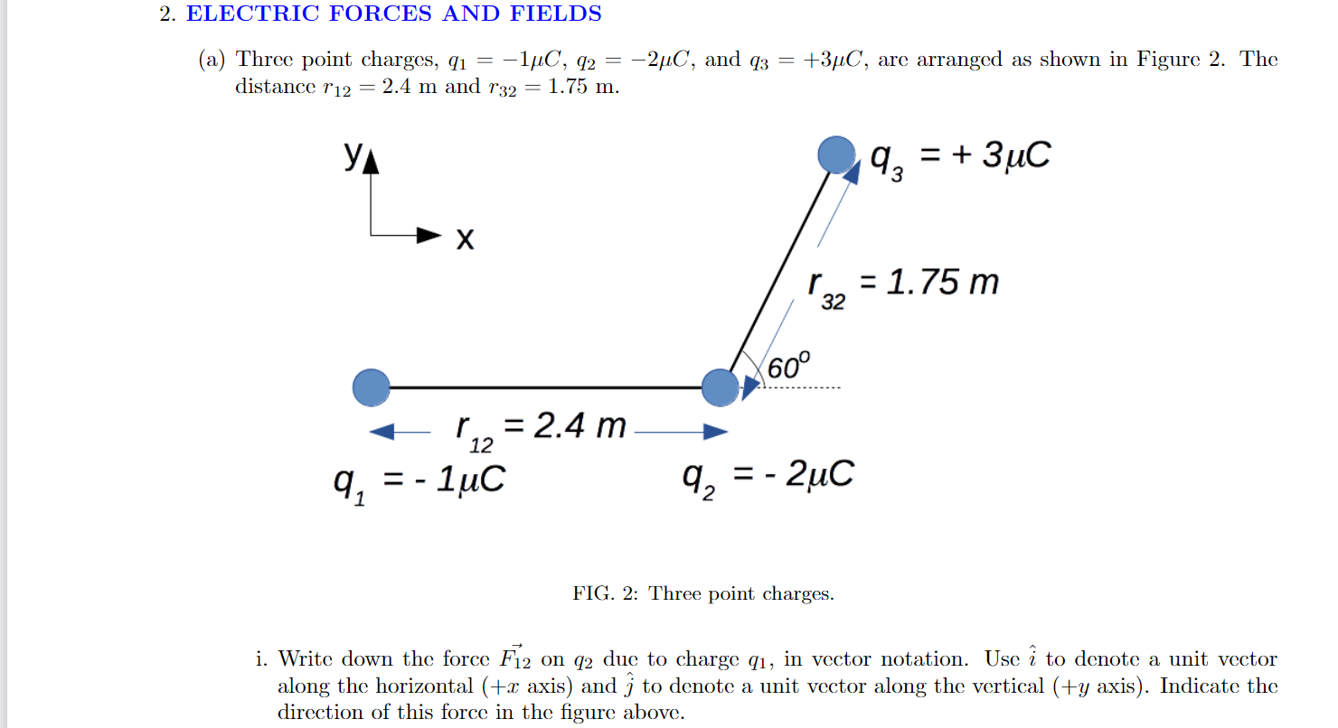 Solved ELECTRIC FORCES AND FIELDS(a) ﻿Three point charges, | Chegg.com