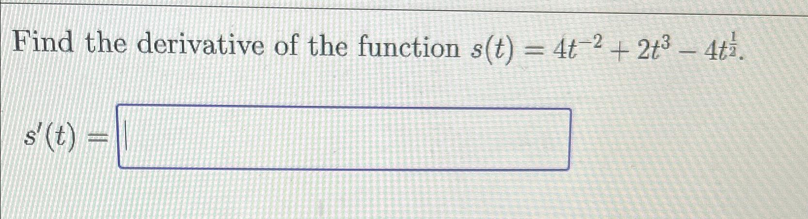 Solved Find the derivative of the function | Chegg.com