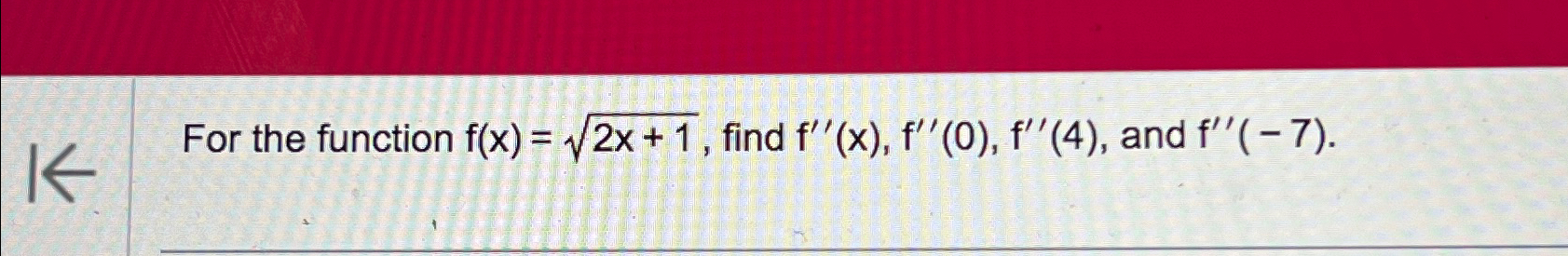 Solved For The Function F X 2x 12 ﻿find