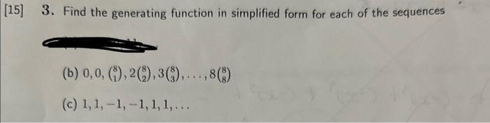 Solved 3. Find the generating function in simplified form | Chegg.com