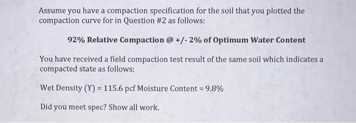 Solved Assume you have a compaction specification for the | Chegg.com