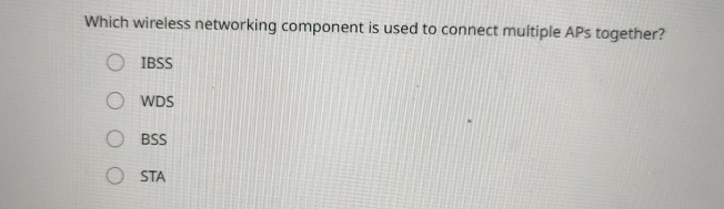 Solved Which wireless networking component is used to | Chegg.com