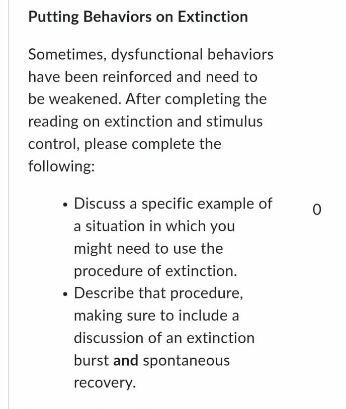 Solved Putting Behaviors on Extinction Sometimes, | Chegg.com