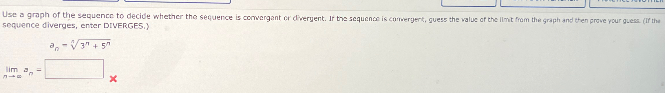 Solved Use a graph of the sequence to decide whether the | Chegg.com