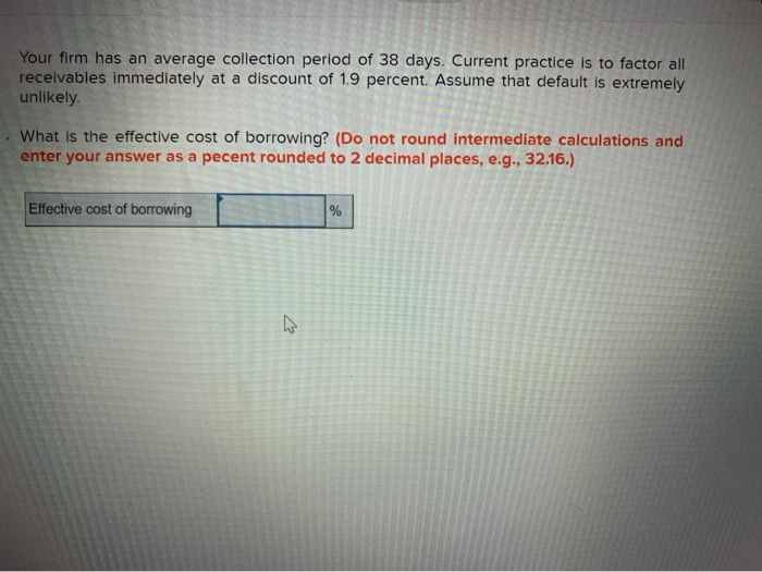 Solved Your firm has an average collection period of 38 | Chegg.com