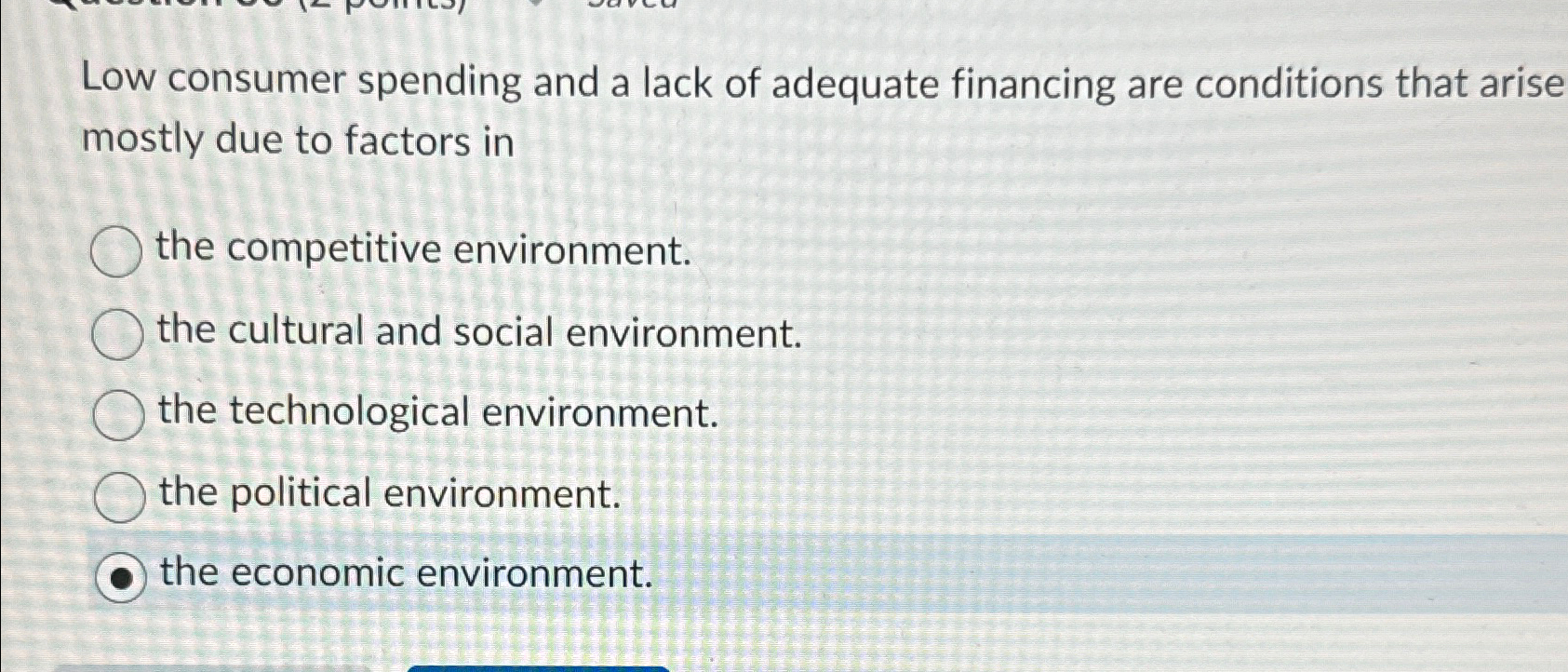 Solved Low consumer spending and a lack of adequate | Chegg.com