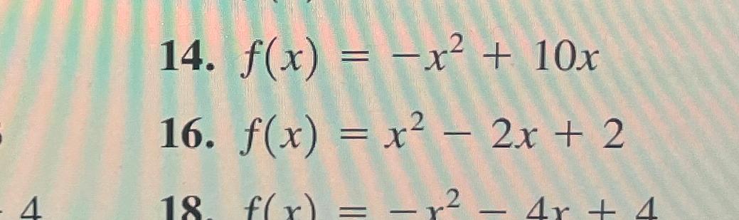 Solved f(x)=-x2+10xf(x)=x2-2x+2 | Chegg.com
