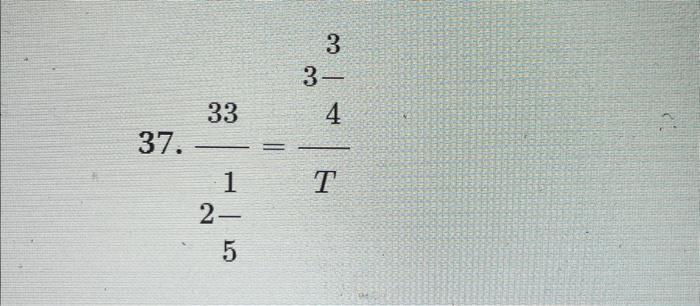 Solved 37. 25333=T3T3 | Chegg.com