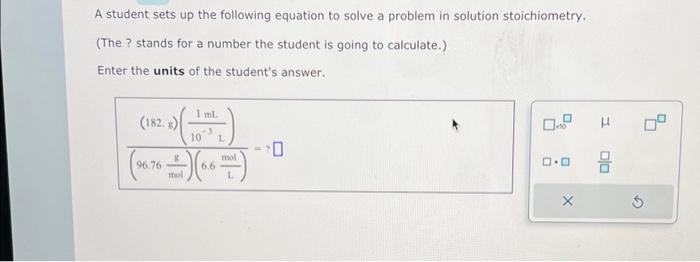 Solved A student sets up the following equation to solve a | Chegg.com