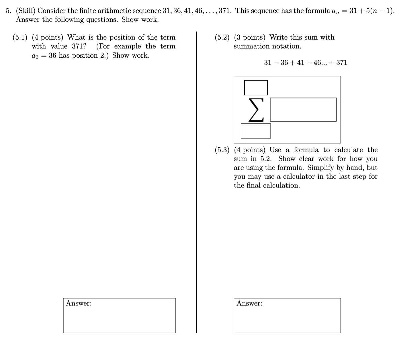 Solved (Skill) ﻿Consider the finite arithmetic sequence | Chegg.com