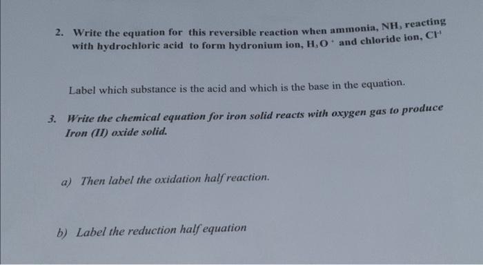 Solved 2. Write the equation for this reversible reaction | Chegg.com