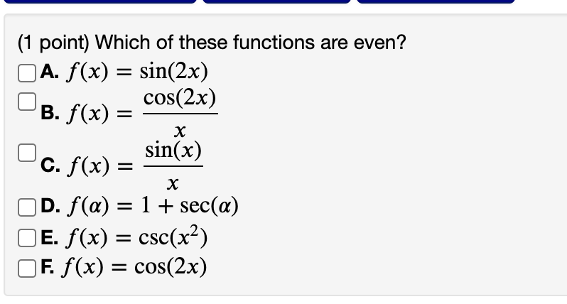 Solved (1 ﻿point) ﻿Which of these functions are | Chegg.com
