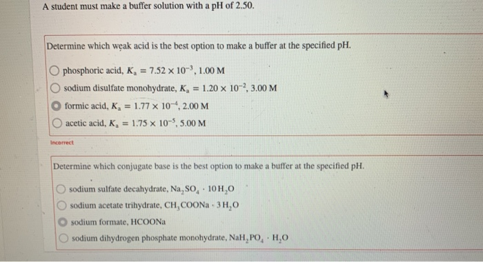 Solved A student must make a buffer solution with a pH of | Chegg.com