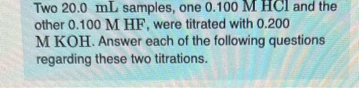 Solved Two 20.0 mL samples, one 0.100MHCl and the other | Chegg.com