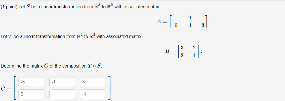 Solved 1 point let S be A Linear Transformation From R3
