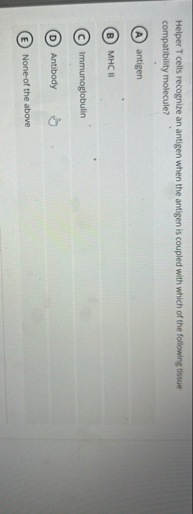 Solved Helper T cells recognize an antigen when the antigen | Chegg.com