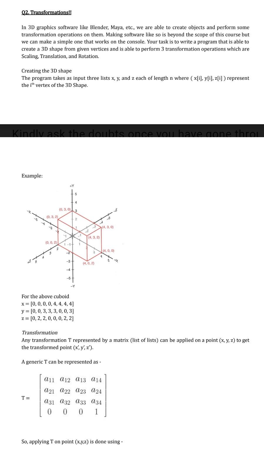 02. Transformations!! In 3D graphics software like | Chegg.com