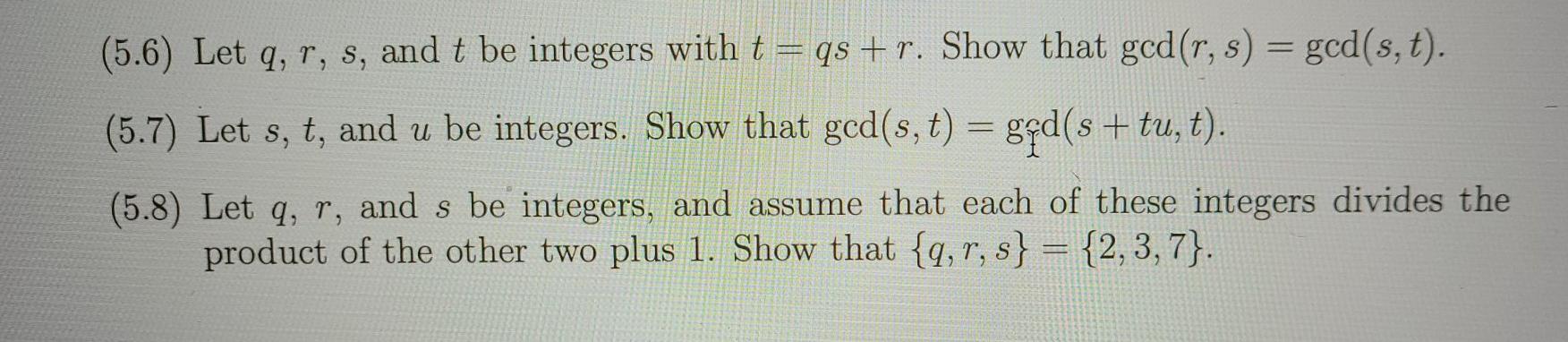 Solved (5.6) Let q, r, s, and t be integers with t= qs+r. | Chegg.com