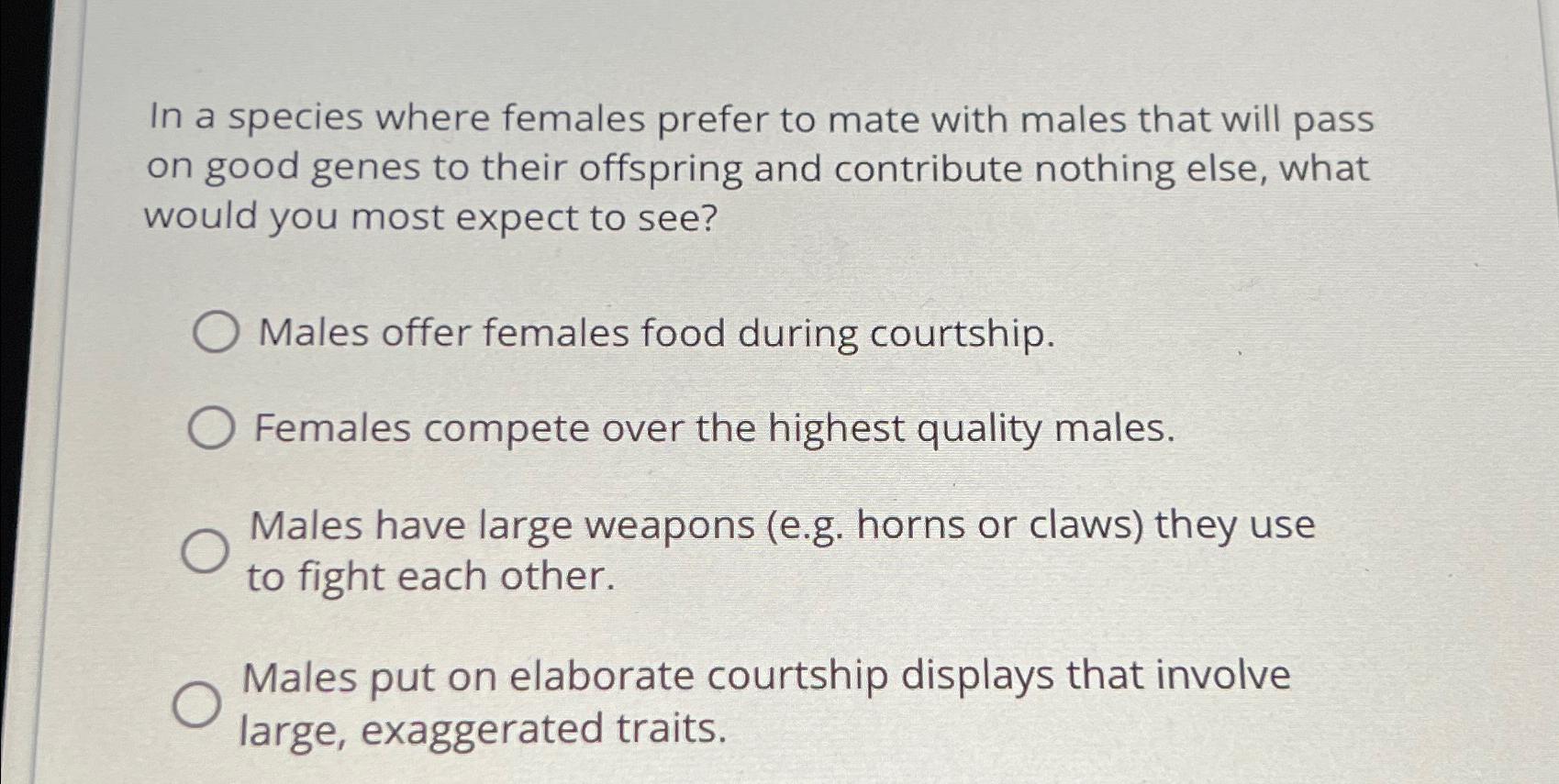 Solved In a species where females prefer to mate with males | Chegg.com