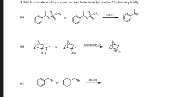 Solved Which substrate would you expect to react faster in | Chegg.com