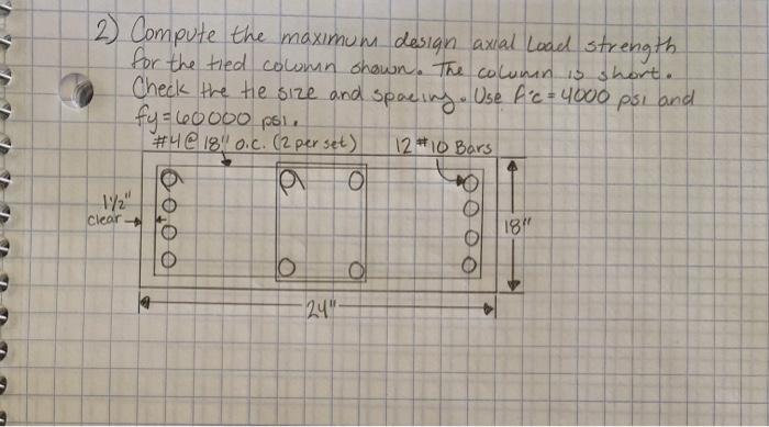 Solved strength (2) Compute the maximum design axial Load | Chegg.com