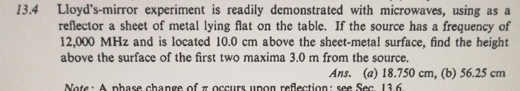 Solved 13.4 Lloyd's-mirror experiment is readily | Chegg.com