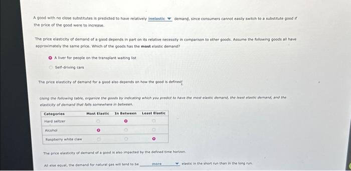 Solved A good with no close substitutes is predicted to have | Chegg.com