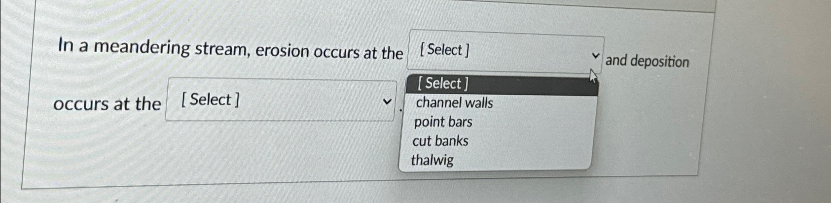 Solved In a meandering stream, erosion occurs at the | Chegg.com