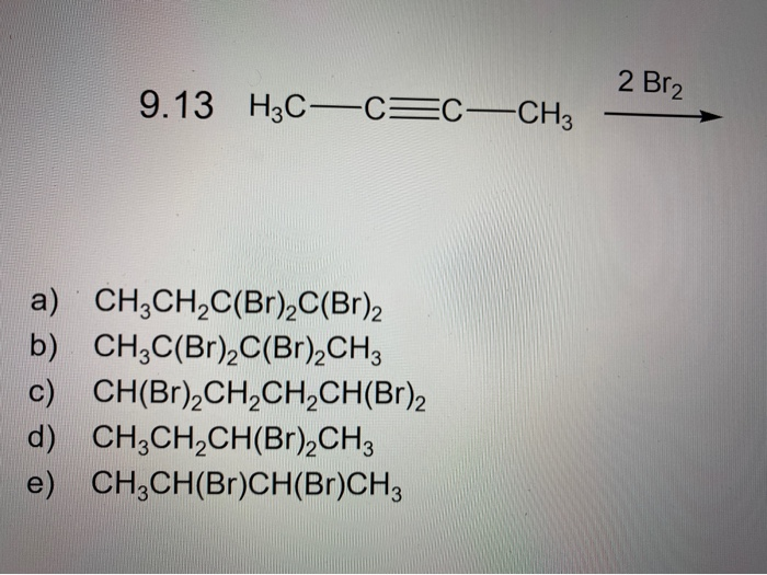 Solved 9.1 Name CH3CH2C=CCH2CH=CH2. a) Hept-6-en-3-yne b) | Chegg.com