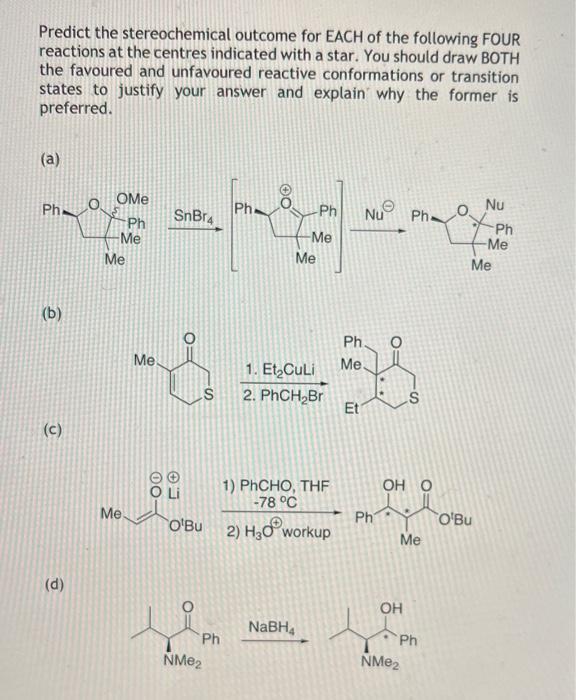 Solved Predict the stereochemical outcome for EACH of the | Chegg.com